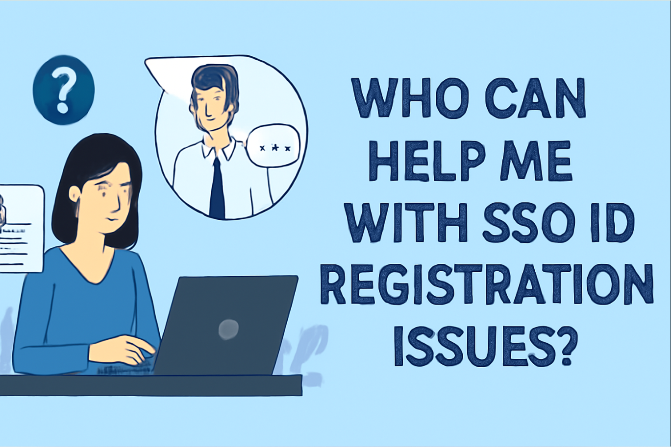 SSO ID Registration Help | Easy Support Guide for 2025